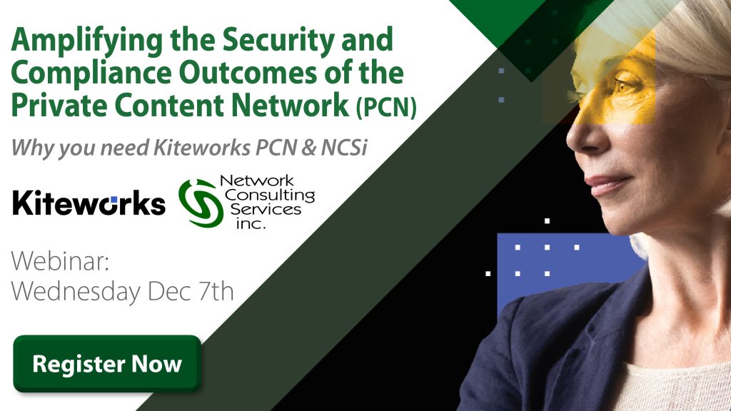 Amplify the Security and Compliance Outcomes of the Private Content Network (PCN) – Network ...